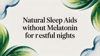 Natural Sleep Support Without Melatonin for Restful Nights - AloeCure